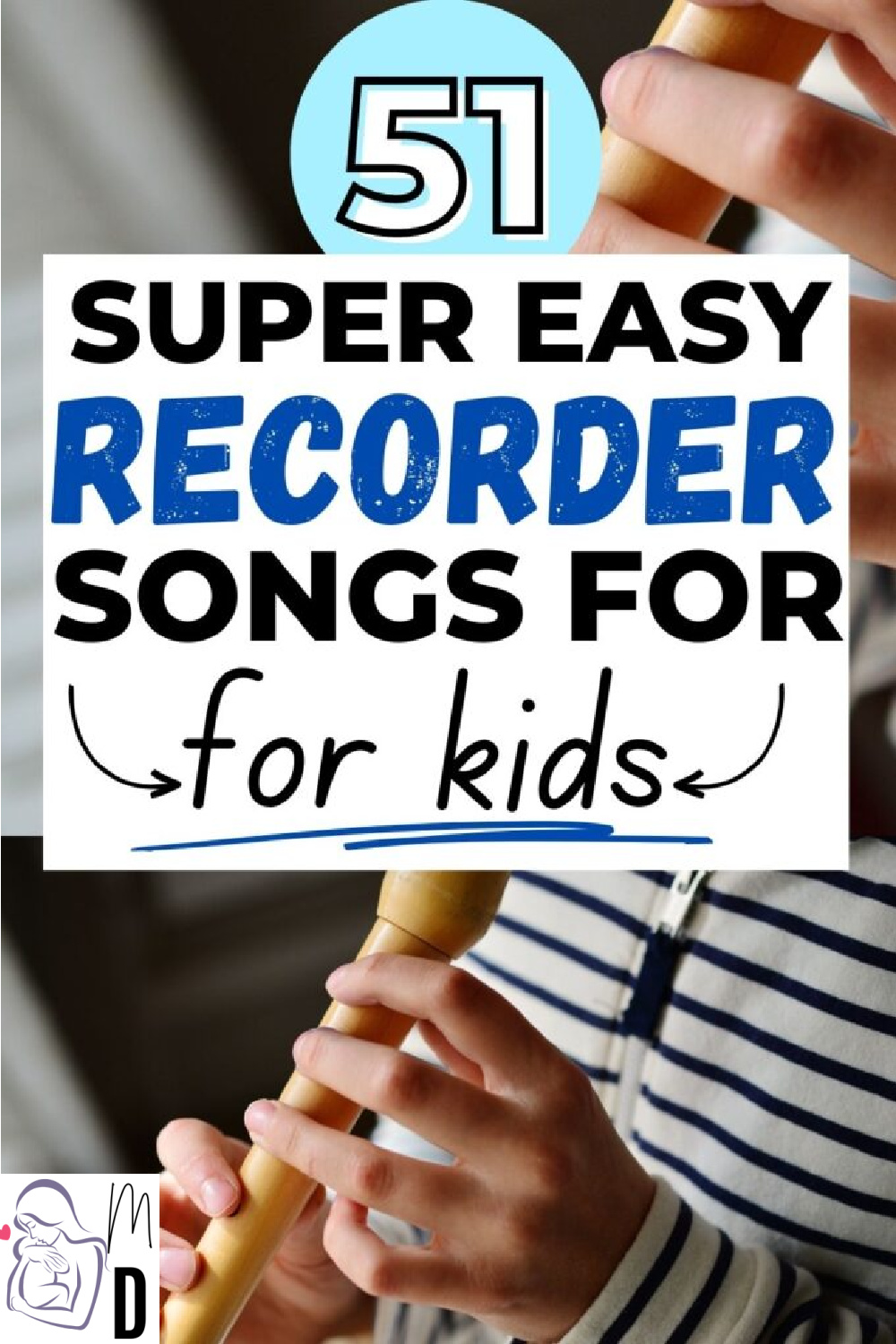 50 Easy Recorder Songs for Kids to Learn Today